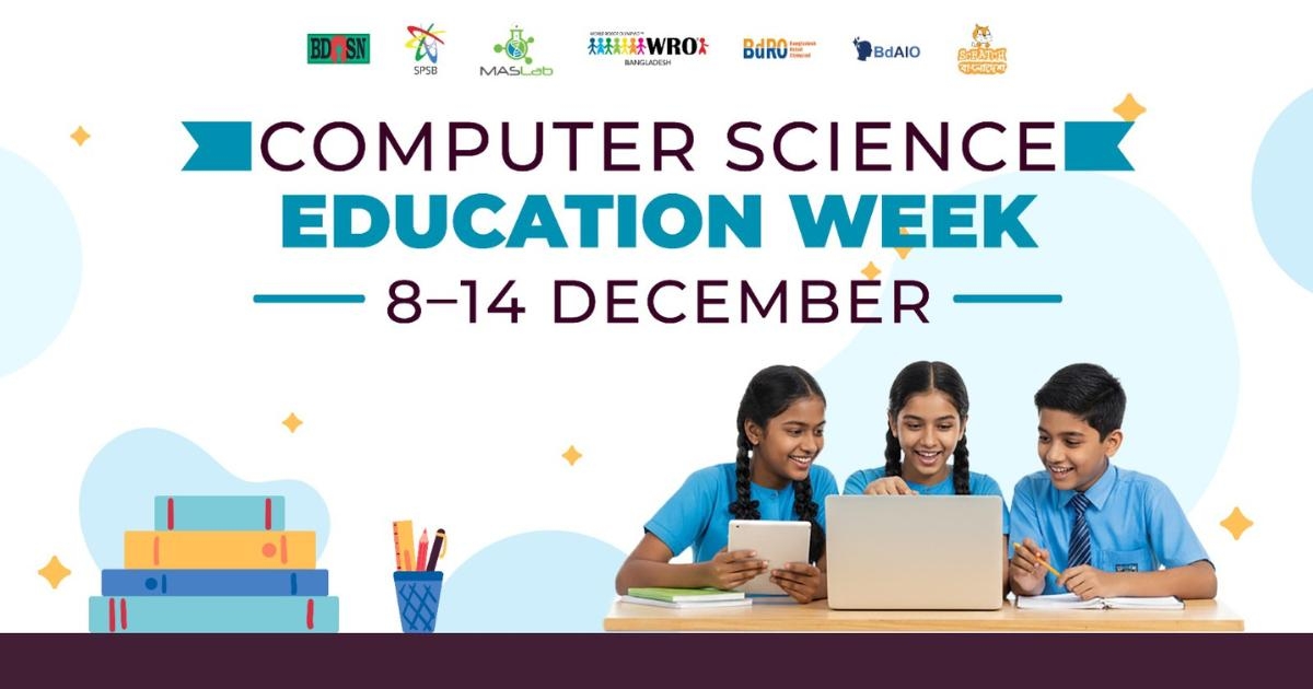 Computer Science Education Week 2025 - Bangladesh Open Source Network ...